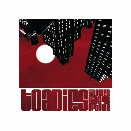 Album Review: Toadies - 'The Lower Side Of Uptown' - Soundsphere magazine